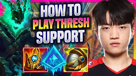 LEARN HOW TO PLAY THRESH SUPPORT LIKE A PRO T1 Keria Plays Thresh