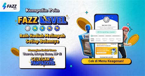 Kumpulin Poin Fazz Level Raih Hadiah Bulanan Sampai Hadiah Umroh