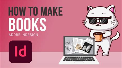 Indesign Tutorial How To Create A Book For Beginners To Print