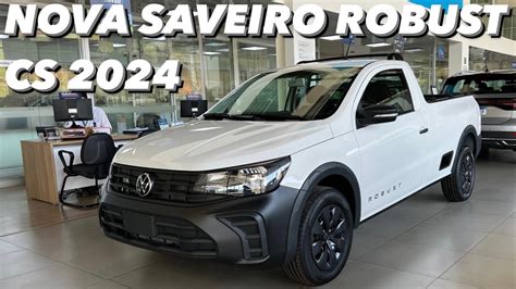 Nova VW Saveiro Robust 2024 Versão de entrada Vale 95 MIL Reais 4K