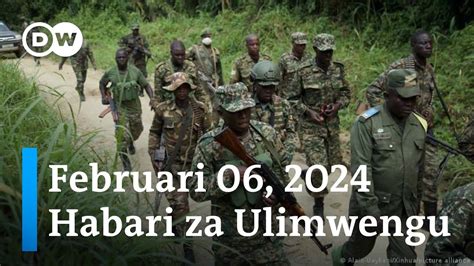DW Kiswahili Habari Za Ulimwengu Feb 06 2024 Mchana Swahili