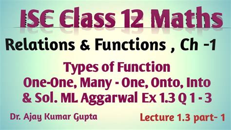 isc class 12 maths concepts types of functions one one onto many one into ex1 2 q1