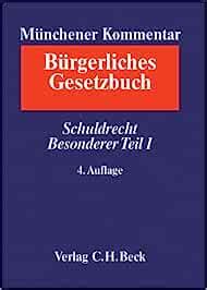Münchener Kommentar zum Bürgerlichen Gesetzbuch Bd 3 Schuldrecht