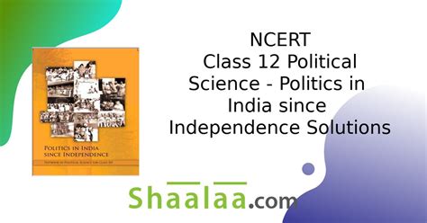 NCERT Solutions For Class 12 Political Science Politics In India Since