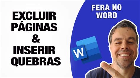 Word Como Excluir páginas em branco e fazer Quebras de Página YouTube
