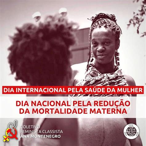 28 de maio Dia Internacional pela saúde da mulher Dia Nacional pela