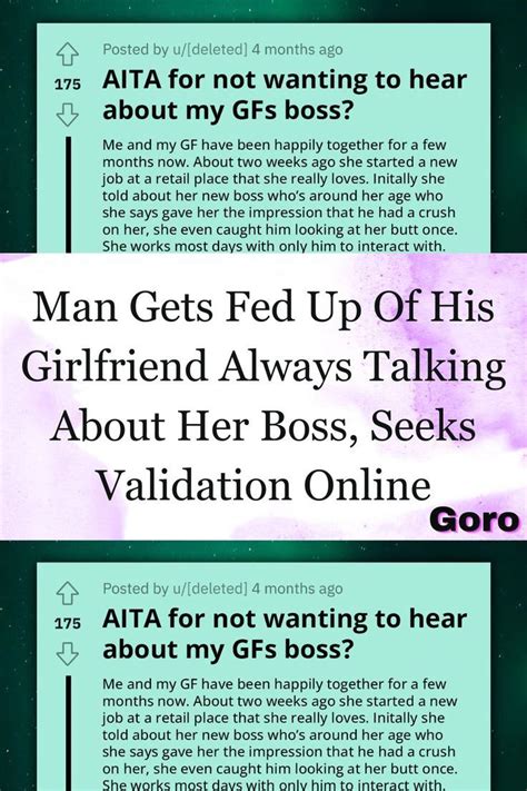 Man Gets Fed Up Of His Girlfriend Always Talking About Her Boss Seeks Validation Online Artofit