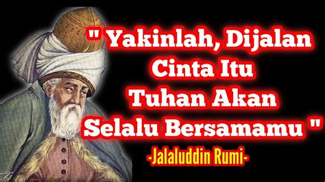 KATA BIJAK JALALUDDIN RUMI TENTANG CINTA DAN MOTIVASI HIDUP KATA