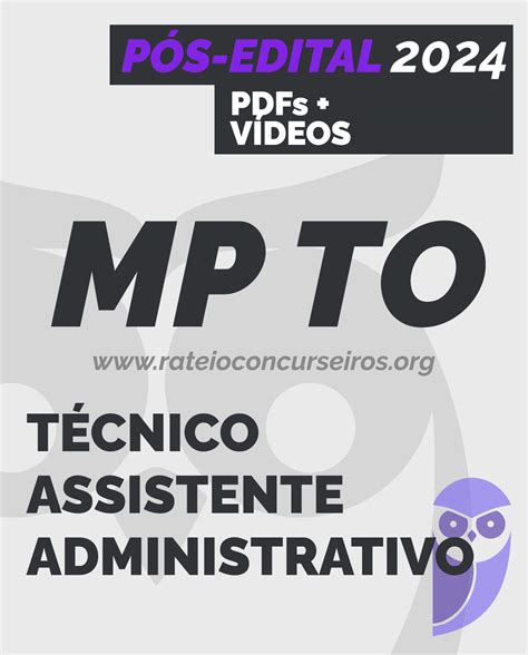MP TO Técnico Assistente Administrativo 2024 Pós Edital