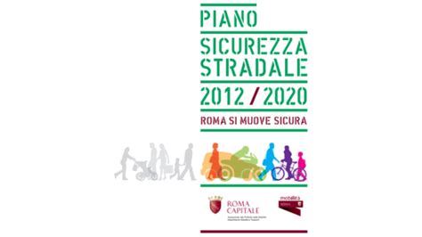 Supporto Scientifico Al Piano Comunale Della Sicurezza Stradale Di Roma
