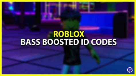 Bass Boosted Roblox ID Codes 2023 Gamer Tweak