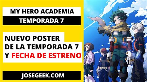 My Hero Academia Temporada 7 Nuevo Poster Y Fecha De Estreno YouTube