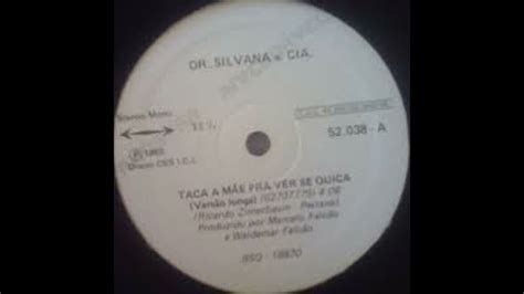 Dr Silvana E Cia Taca A Mae Pra Ver Se Quica Versao Longa YouTube