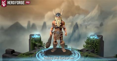 Bobby The Barbarian Made With Hero Forge