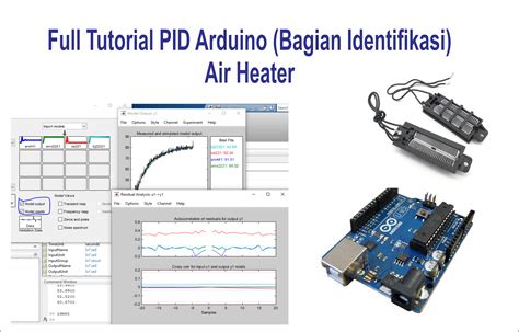 tutorial pid arduino air heater dengan sensor lm35 bagian identifikasi