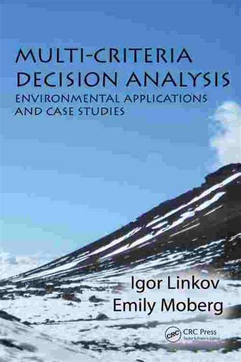 [pdf] multi criteria decision analysis by igor linkov ebook perlego