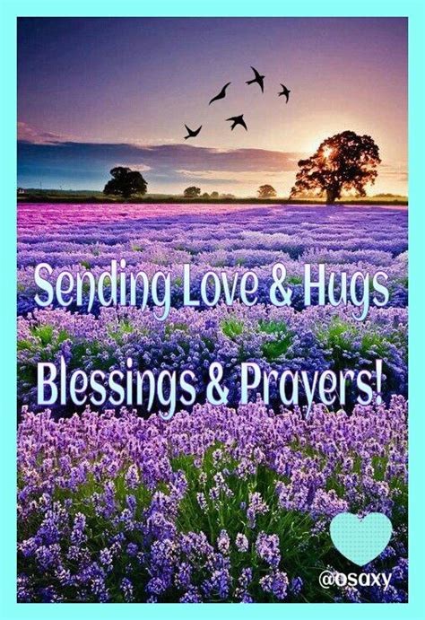 Sending Love Hugs Blessings Prayers
