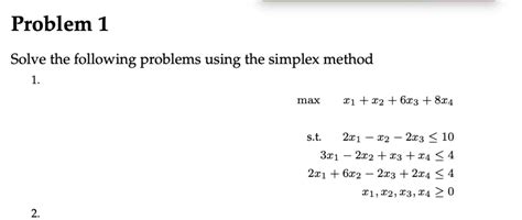 solved solve the following problems using the simplex method