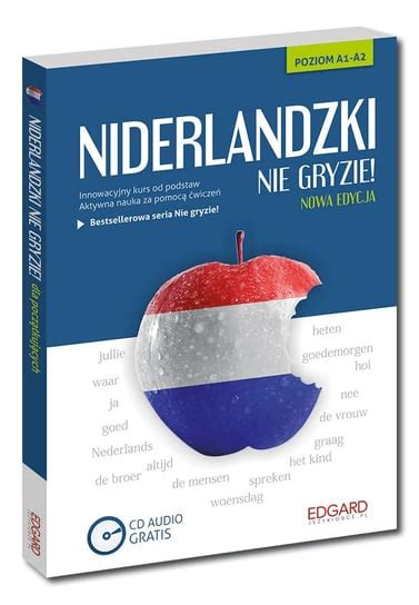 Niderlandzki Nie Gryzie Poziom A1 A2 CD Opracowanie Zbiorowe