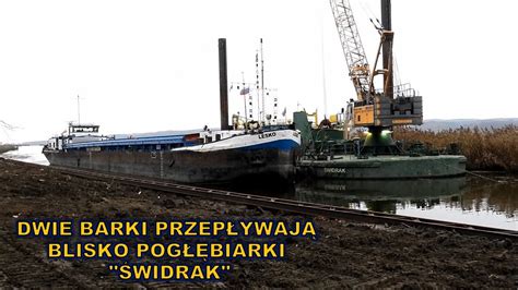 Przekop Mierzei Wiślanej 2 12 Drugi etap Dwie barki przepływają koło