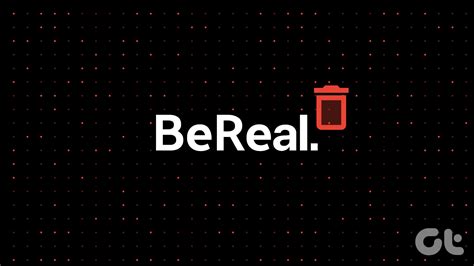 Comment supprimer définitivement votre compte BeReal Moyens I O
