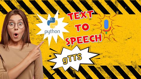 text to speech in python a complete guide to using gtts with code examples