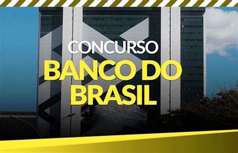 BANCO DO BRASIL ABRE CONCURSO 11 VAGAS PARA A REGIÃO DE UBERABA