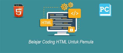 belajar coding html untuk pemula lengkap
