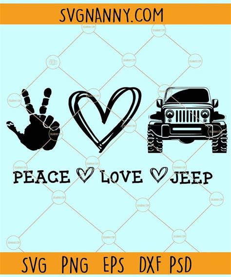 Peace Love Jeep Svg Jeep Clipart Svg Peace Love Quote Svg Jeep Lover