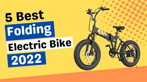 Best Folding Electric Bikes In 2022 Top 5 Folding Electric Bikes