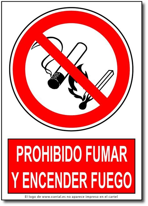 Cartel Prohibido Fumar Y Encender Fuego Protege A Todos