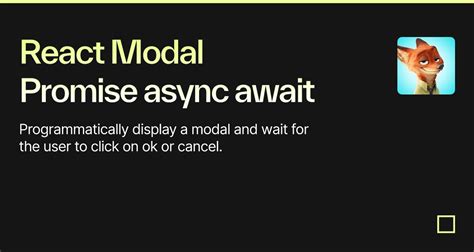react modal promise async await codesandbox