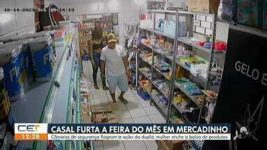 CETV 1ª Edição Fortaleza Câmeras flagram casal furtando vários
