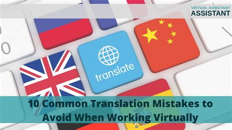 10 Common Translation Mistakes To Avoid When Working Virtually