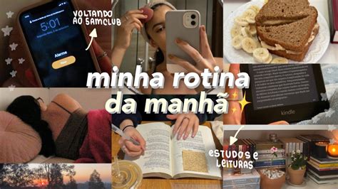 minha rotina da manhã voltando ao 5am club dicas para acordar cedo