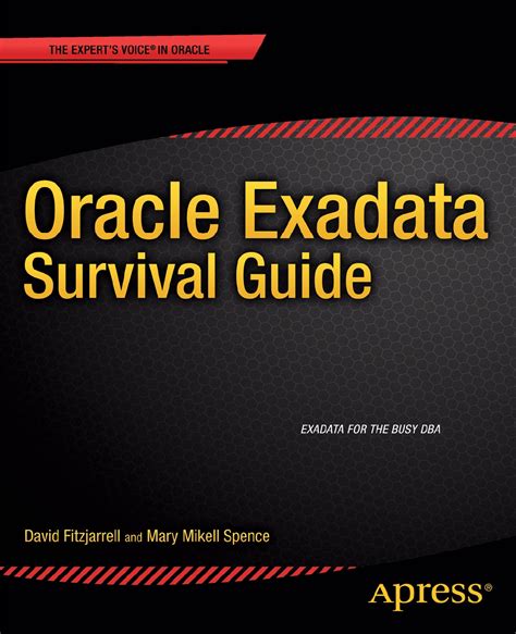oracle exadata survival guide expert s voice in oracle
