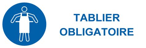 Tablier obligatoire M542 étiquettes et panneaux d obligation et de