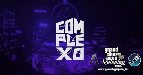 Complexo RolePlay Servidor GTA RP GTA V RP Brasil