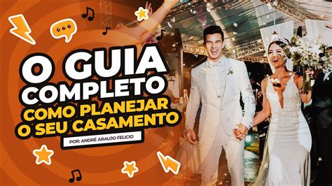 Guia Completo Para Planejar O Seu Casamento YouTube