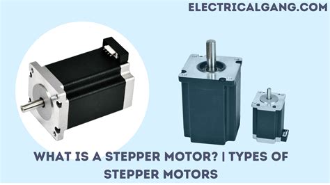 Types Of Stepper Motors Infoupdate Org