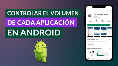 Cómo Controlar el Volumen de Cada Aplicación en Android App Volumen