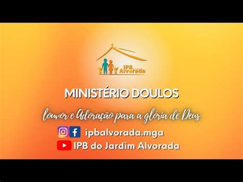 Ministério Doulos Hino 63 As muitas bênçãos Hinário Novo Cântico