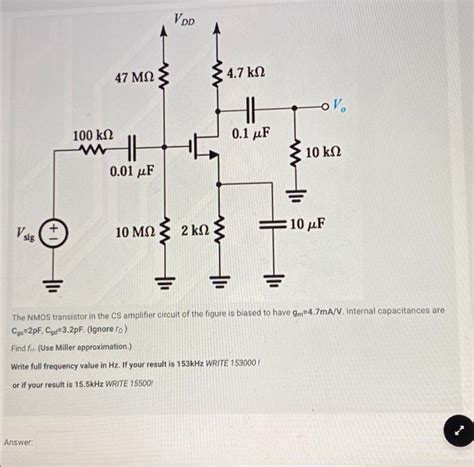Solved The NMOS Transistor In The CS Amplifier Circuit Of Chegg