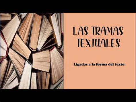 LAS TRAMAS TEXTUALES YouTube