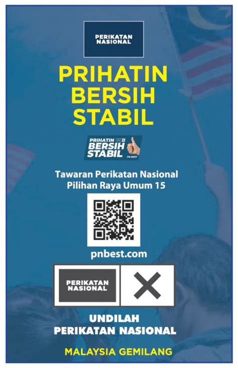 PN Tawarkan Manifesto PRU 15 Bertemakan Prihatin Bersih Stabil
