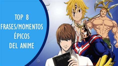 TOP 8 Frases Momentos Epicos Del Anime YouTube