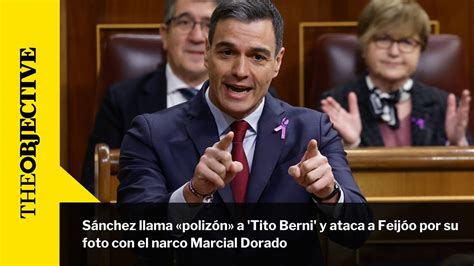 Sánchez llama polizón a Tito Berni y ataca a Feijóo por su foto con