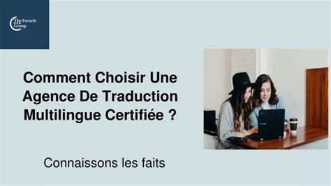 PPT Comment Choisir Une Agence De Traduction Multilingue Certifiée