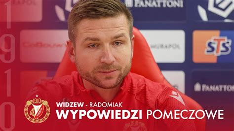 Wypowiedzi po meczu Widzew Łódź Radomiak 0 3 Widzew24 pl