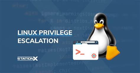 Linux Privilege Escalation Techniques For Hacking